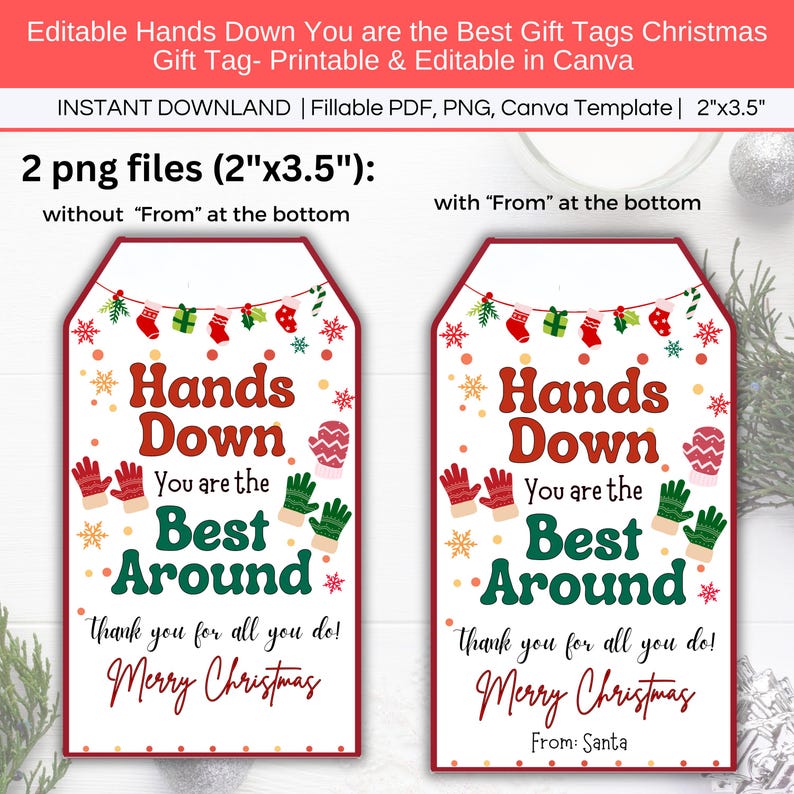 Hands Down You're the Best Tag, Editable Christmas Thank You Gift Tag ...