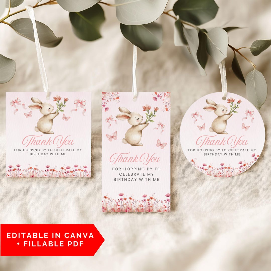 Editable Bunny Birthday Thank You Tag, Some Bunny is One Party Favor ...