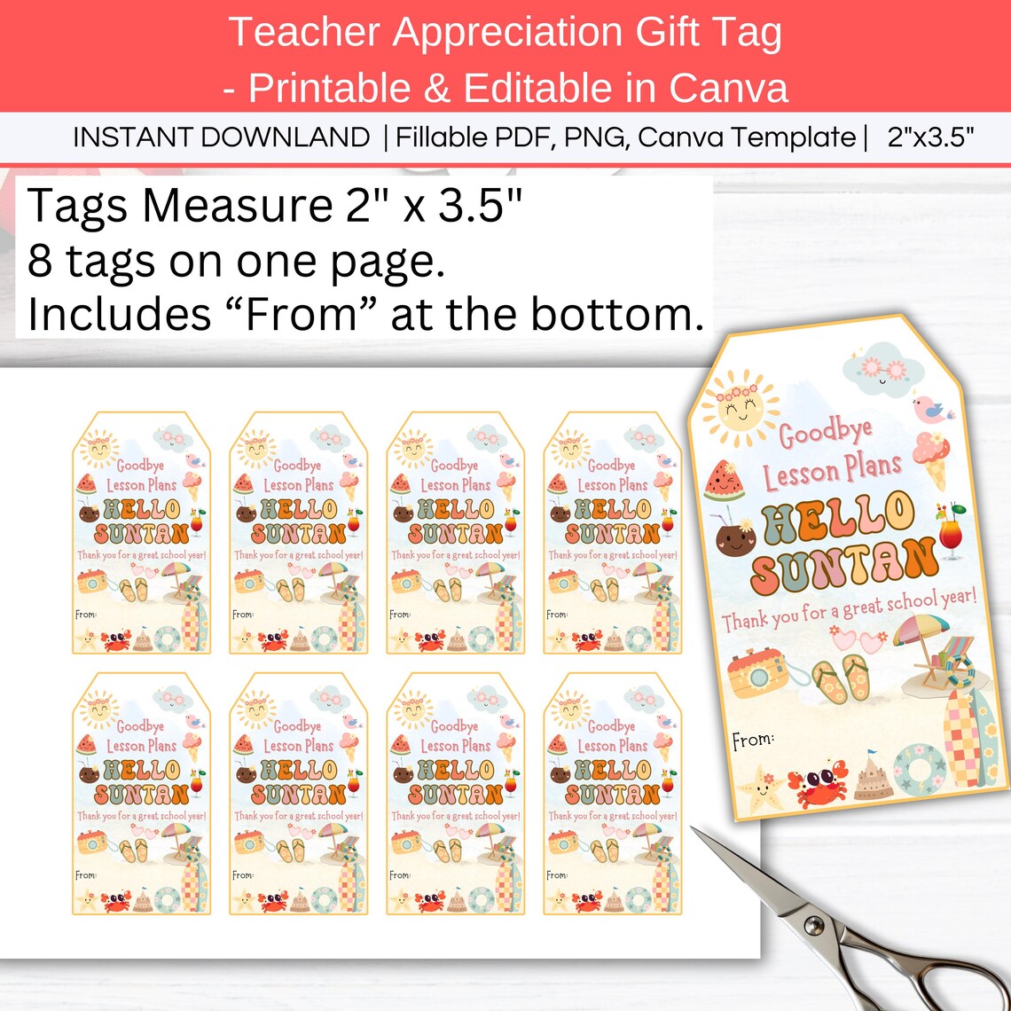 Goodbye Lesson Plan Hello Suntan Gift Tag Printable, Editable Teacher ...