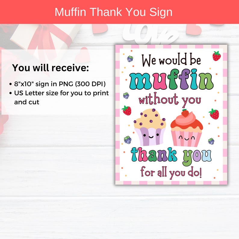 Muffin Without You Sign, Printable Teacher Appreciation, Employee Thank ...