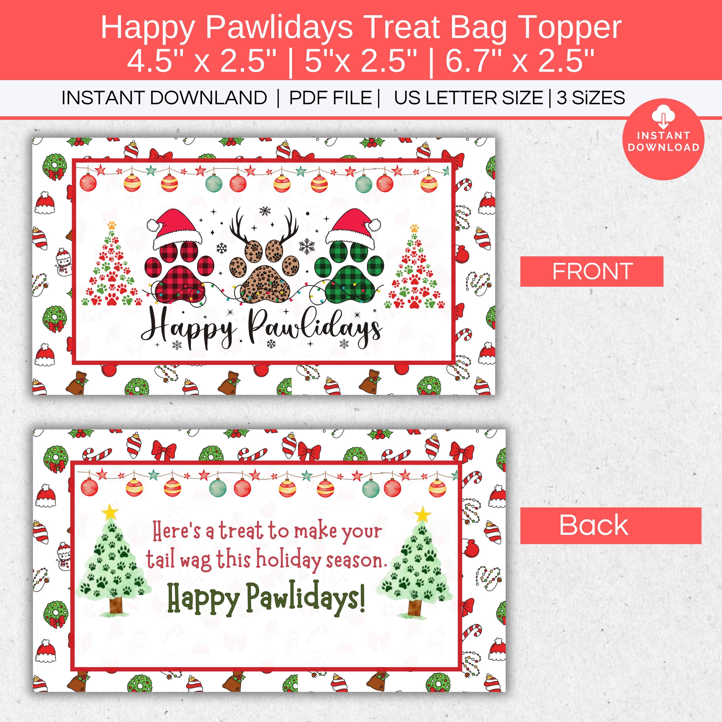 Happy Pawlidays Treat Bag Topper Printable, Happy Holidays Cookie Candy ...