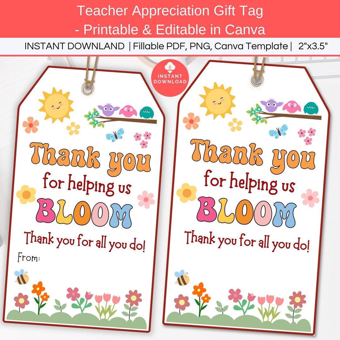 Thanks for Helping Us Bloom Tag Printable, Editable Floral Teacher ...