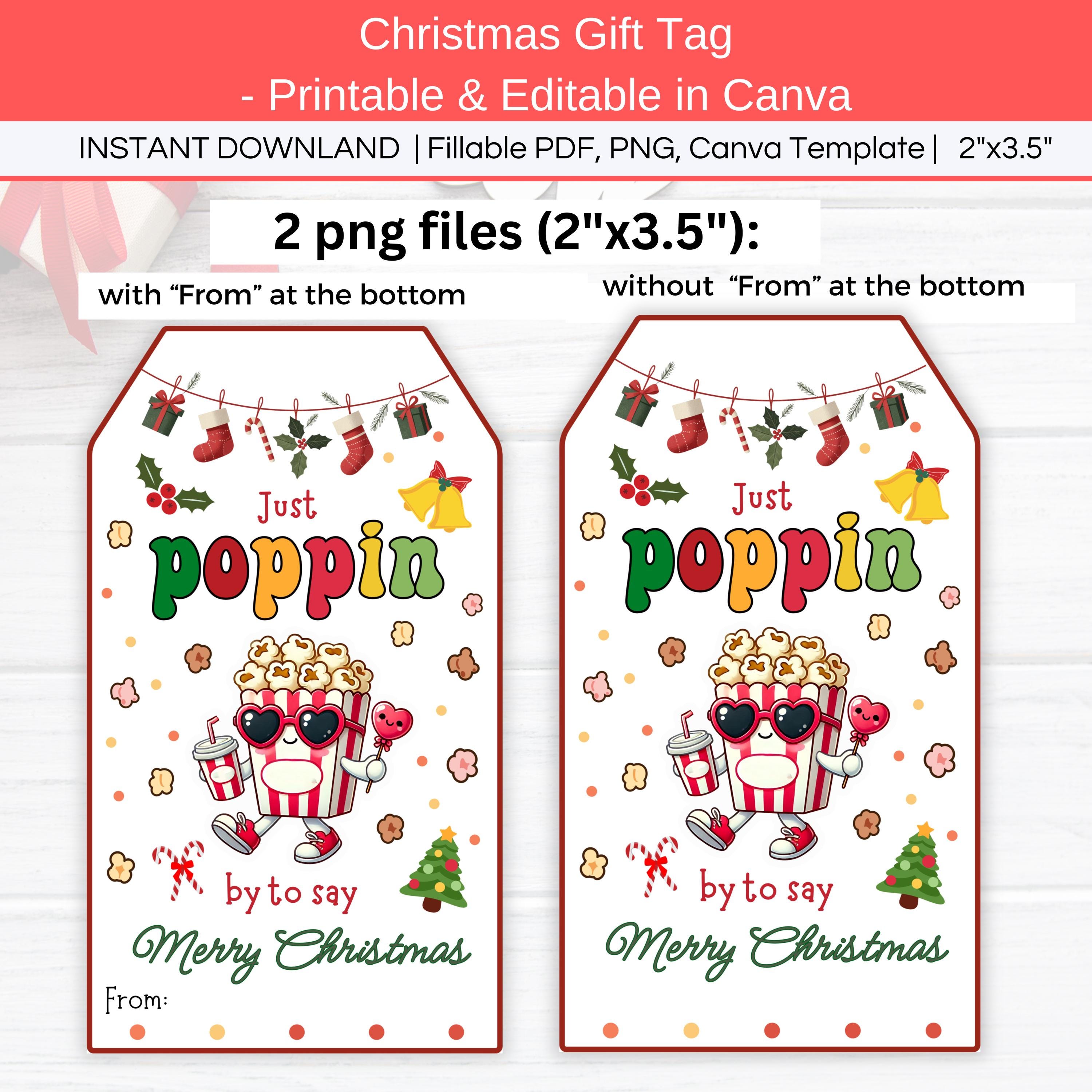 Just Poppin by to Say Merry Christmas Gift Tag, Editable Printable ...