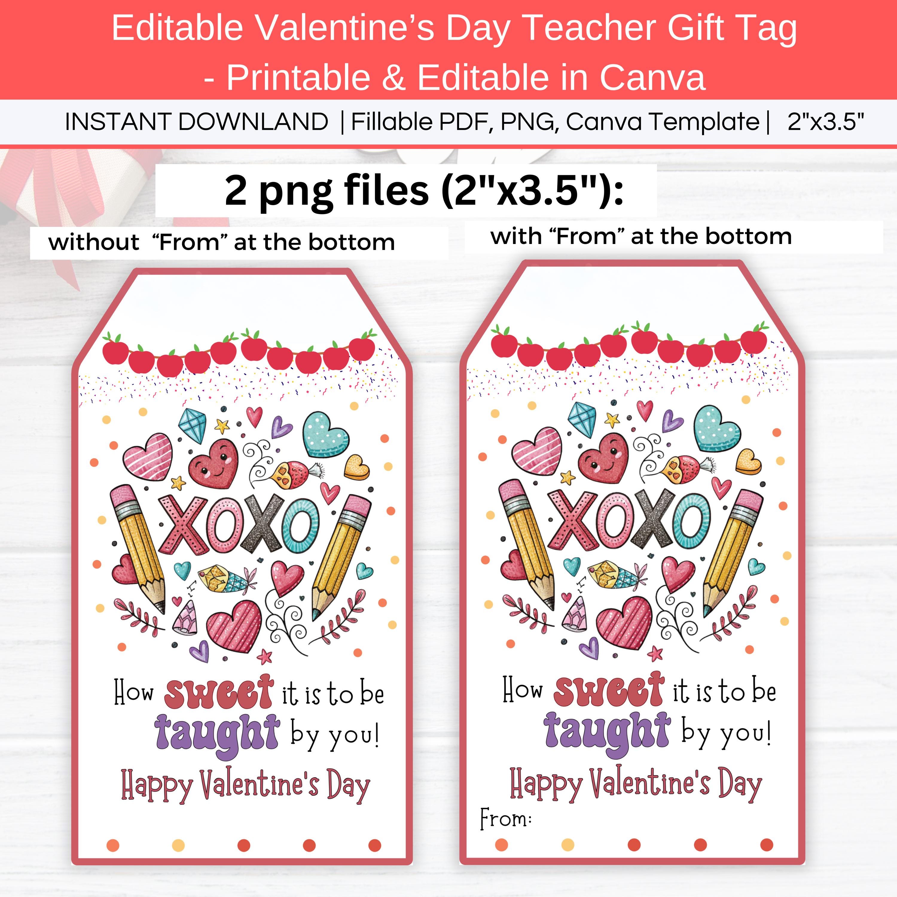 Editable Teacher Appreciation Gift Tag, How Sweet It is to Be Taught by ...