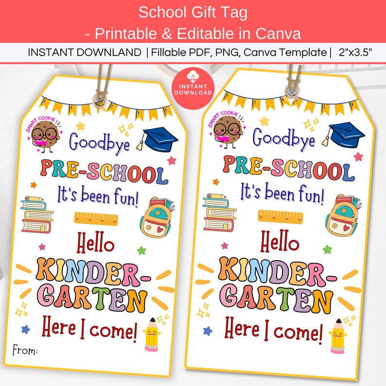 Preschool Graduate Gift Tag Printable, Goodbye Preschool Hello ...