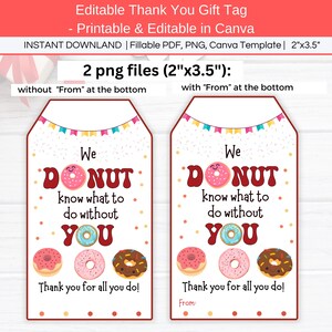 We Donut Know What We Would Do Without You Thank You Tag, Printable ...