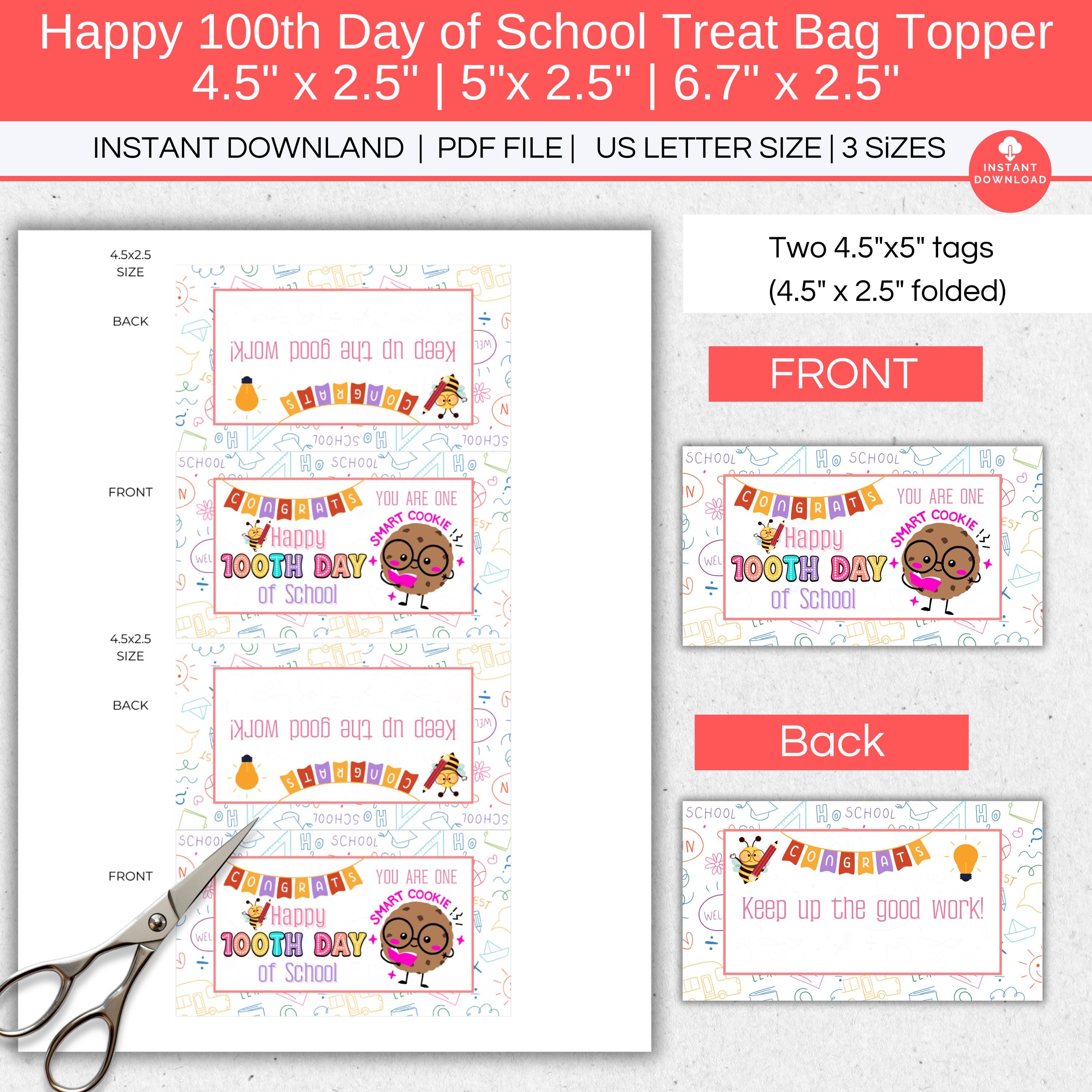 Happy 100th Day of School Treat Bag Topper Printable, 100 Days Smarter ...