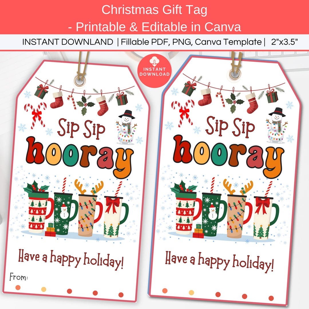 Sip Sip Hooray Teacher Tag Printable, Editable Happy Holiday Christmas ...