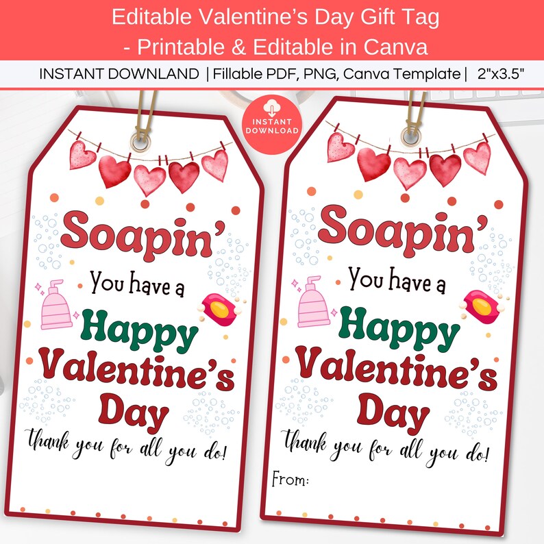 Soapin You Have a Happy Valentine's Day Printable Gift Tag, Handmade ...