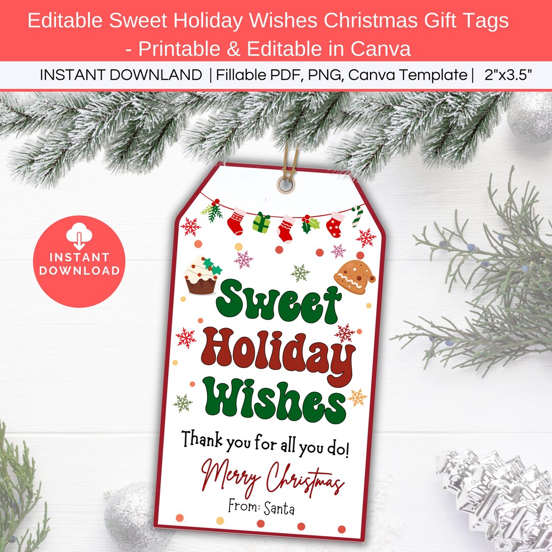 Sweet Holiday Wishes Christmas Gift Tag Printable, Editable Holiday ...