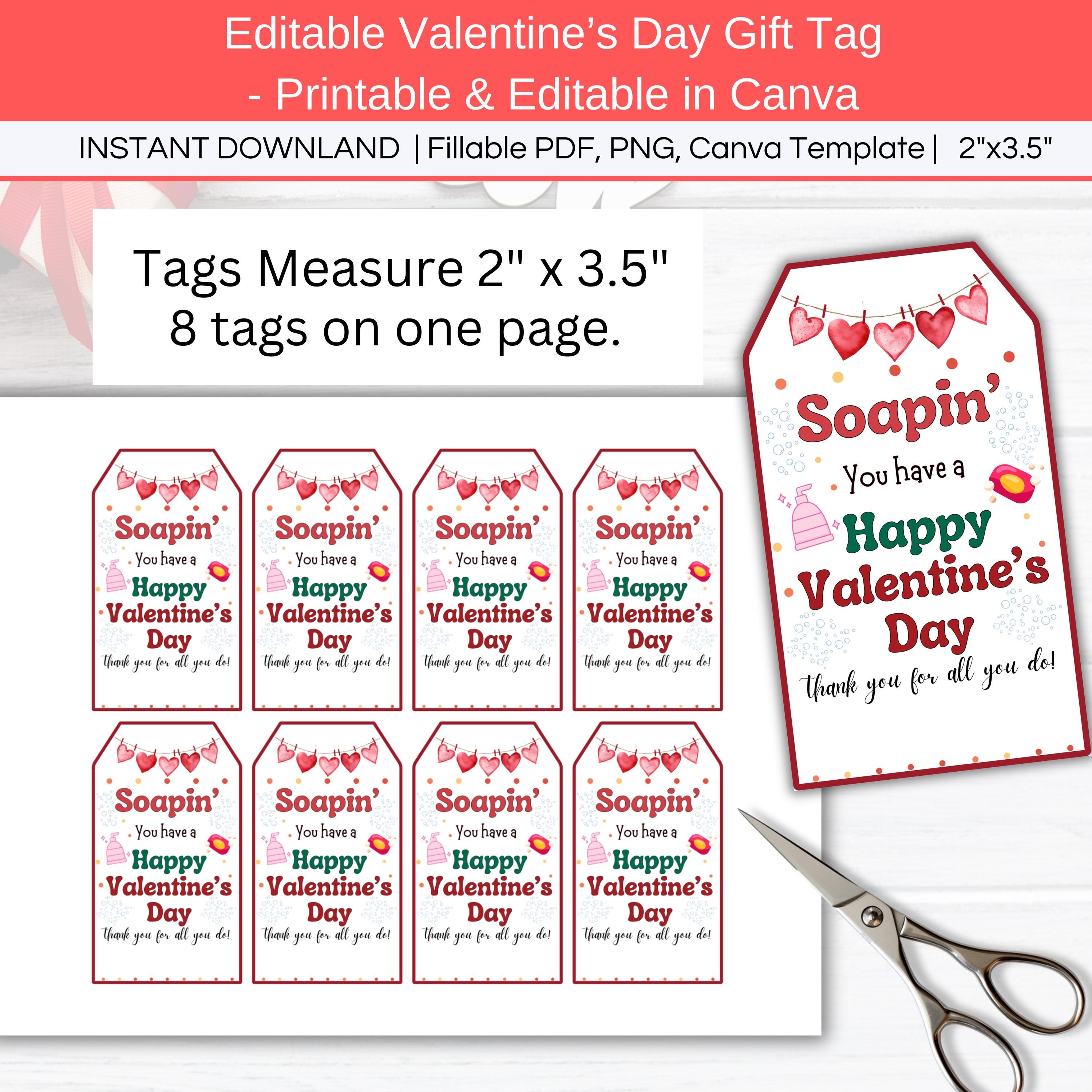 Soapin You Have a Happy Valentine's Day Printable Gift Tag, Handmade ...
