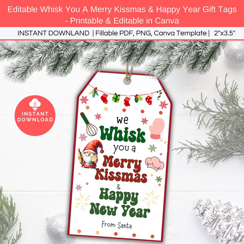 Editable We Whisk You a Merry Kissmas & Happy New Year Gift Tag, Baking ...
