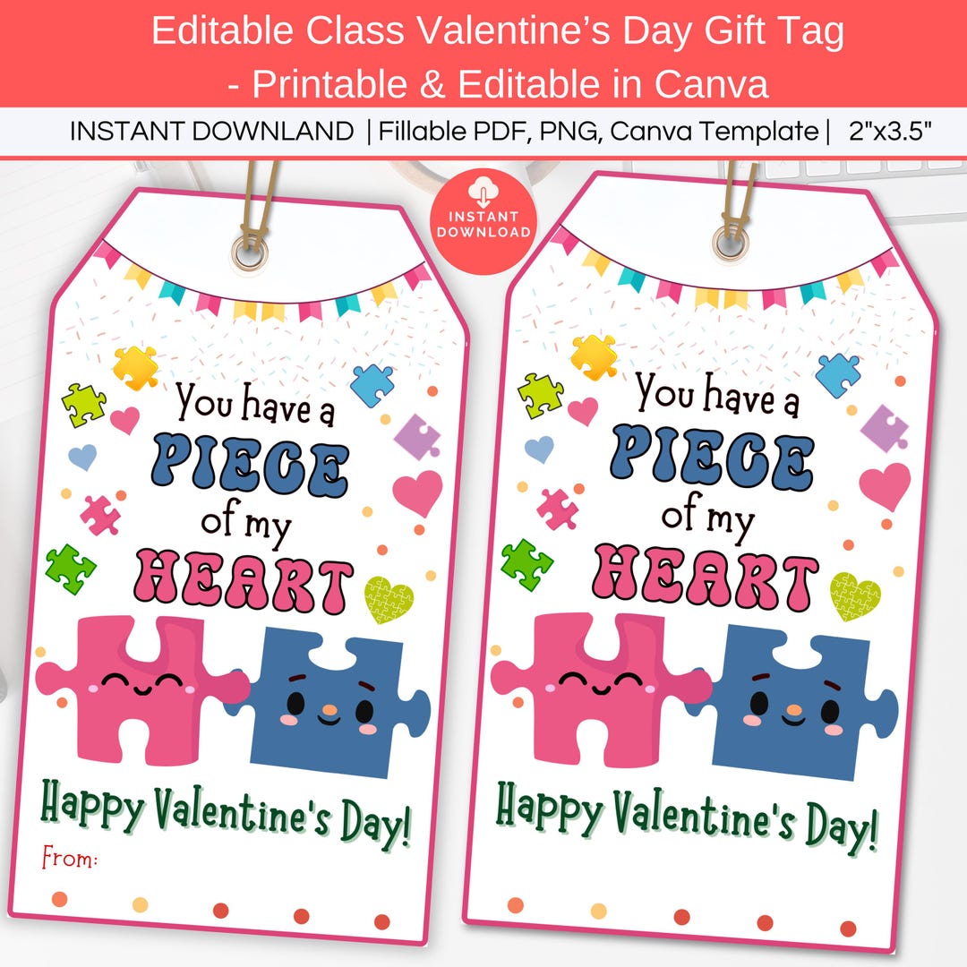 You Have a Piece of My Heart Valentine Gift Tag Printable, Editable ...
