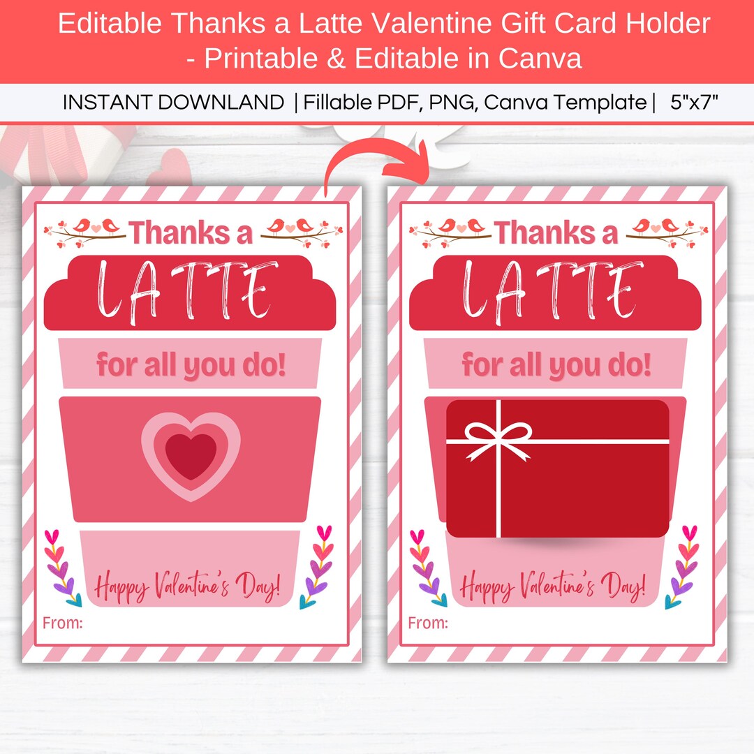 Printable Thanks a Latte Coffee Gift Card Holder, Editable Valentine's ...