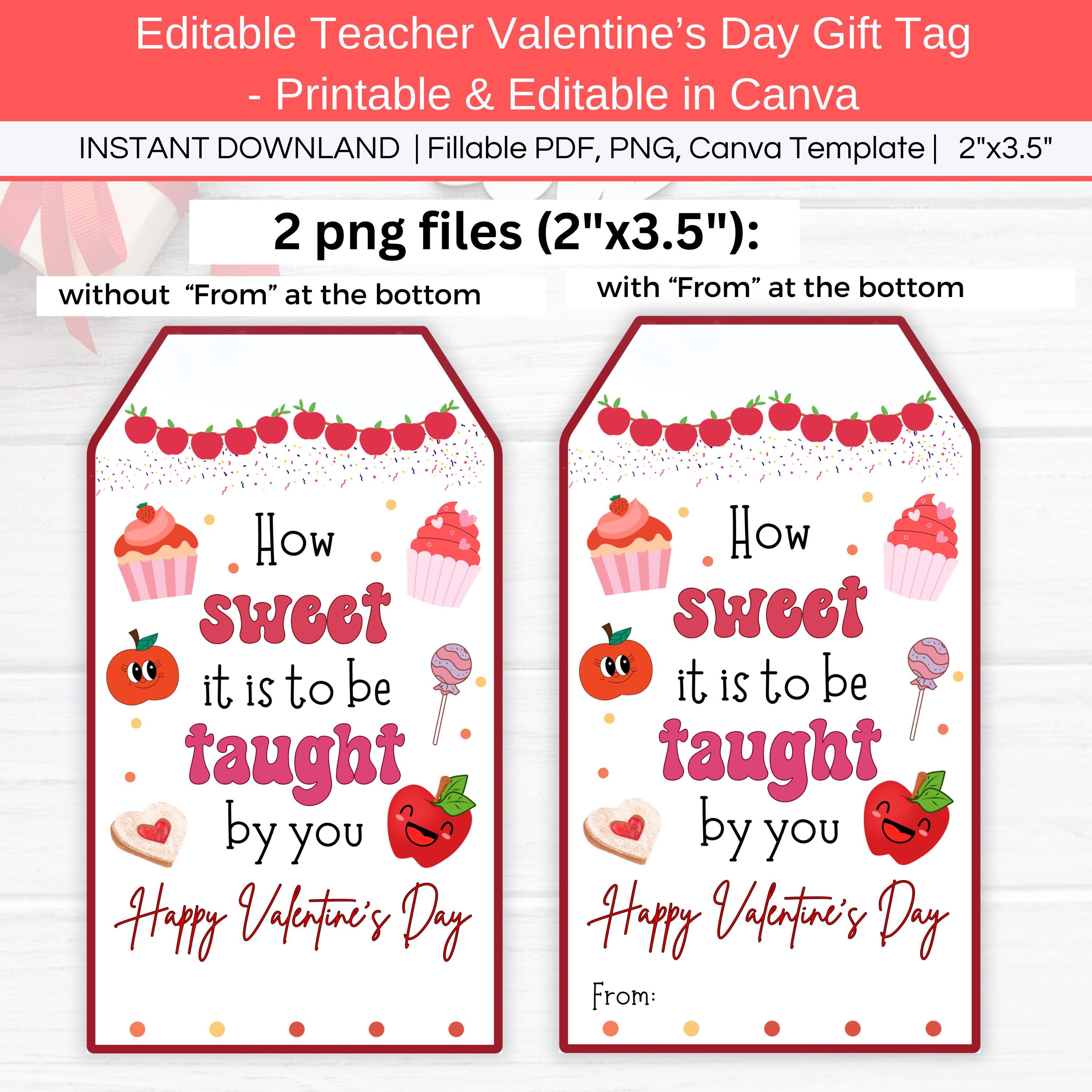 How Sweet It is to Be Taught by You Printable Valentine Tag, Editable ...