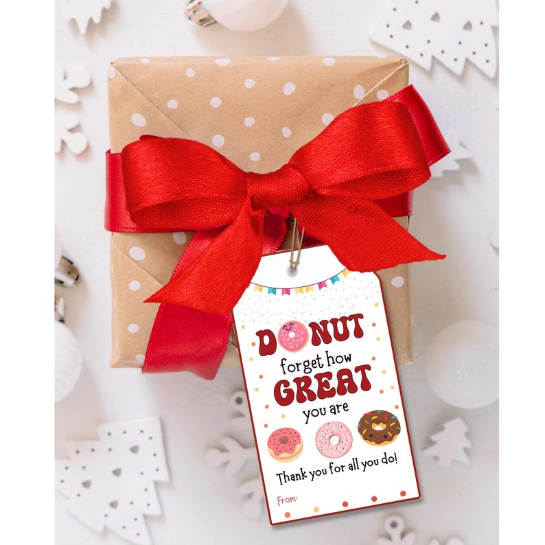 Donut Thank You Gift Tag Printable, Editable Donut Forget How Great You ...