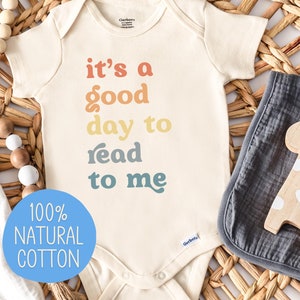 Read to Me Onesie®, It's a Good Day to Read to Me Baby Bodysuit ...