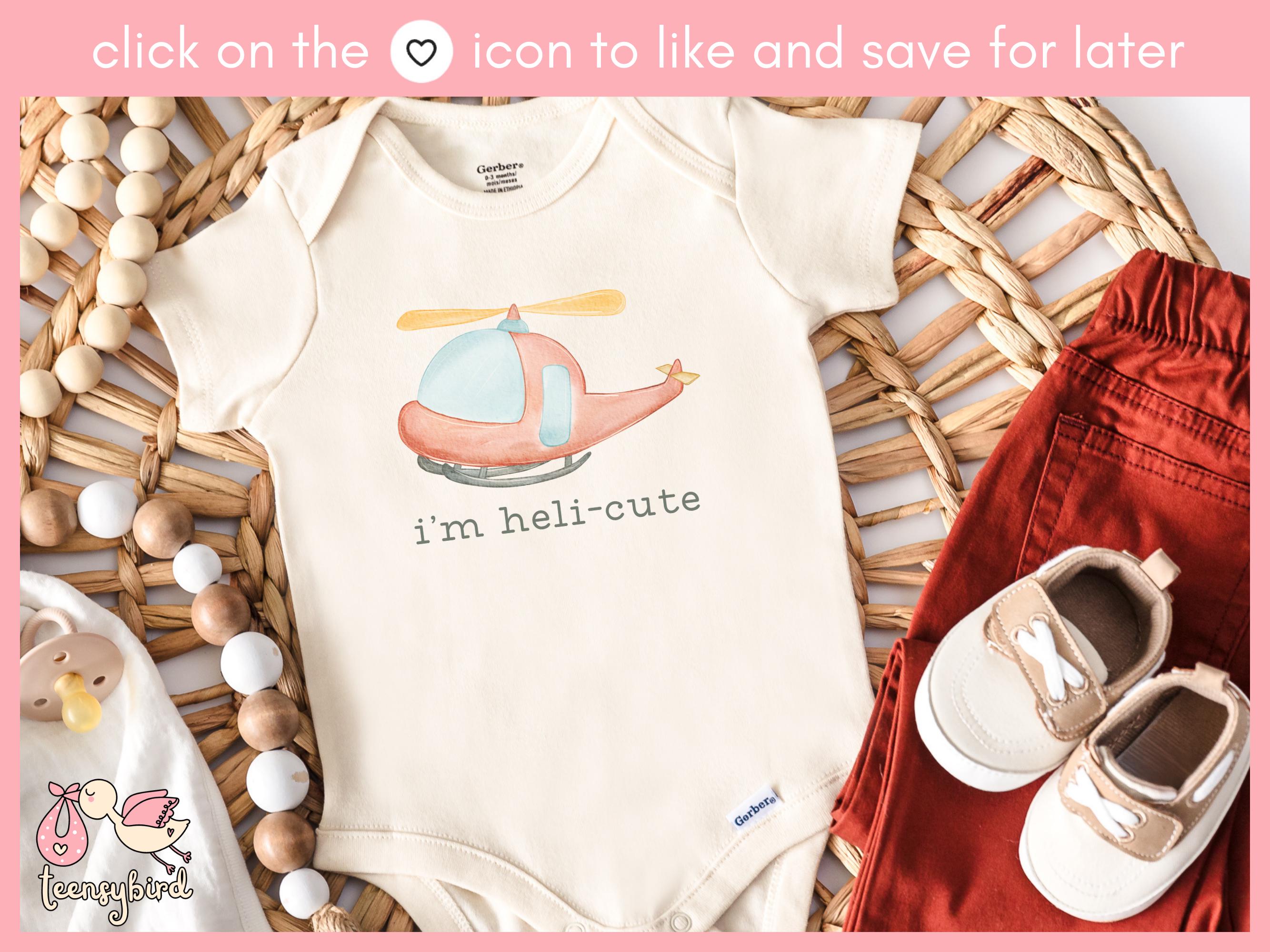 Funny Helicopter Baby Onesie®, Heli-cute Onesie, Cute Helicopter Baby ...