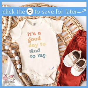 Read to Me Onesie®, It's a Good Day to Read to Me Baby Bodysuit ...