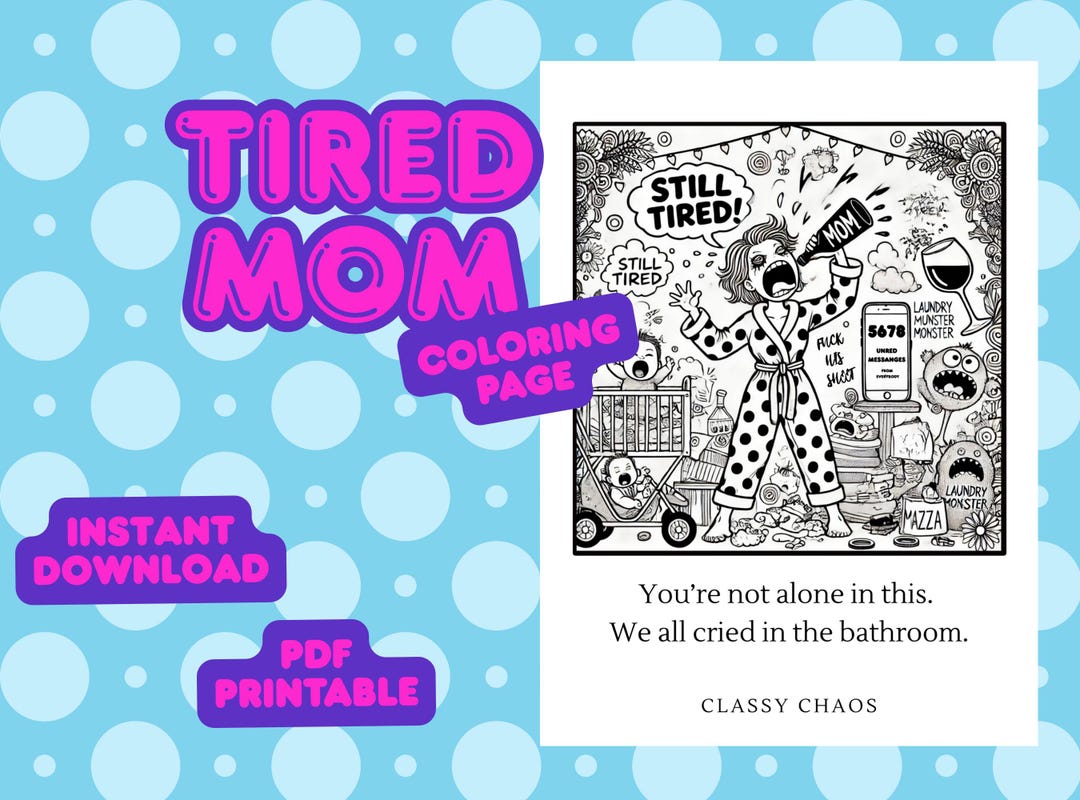 Tired Mom Coloring Page – Funny Printable for Exhausted Moms – Adult ...
