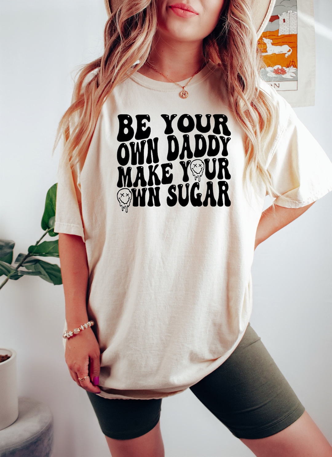 Be Your Own Daddy Make Your Own Sugar Tshirt Sugar Daddy Etsy