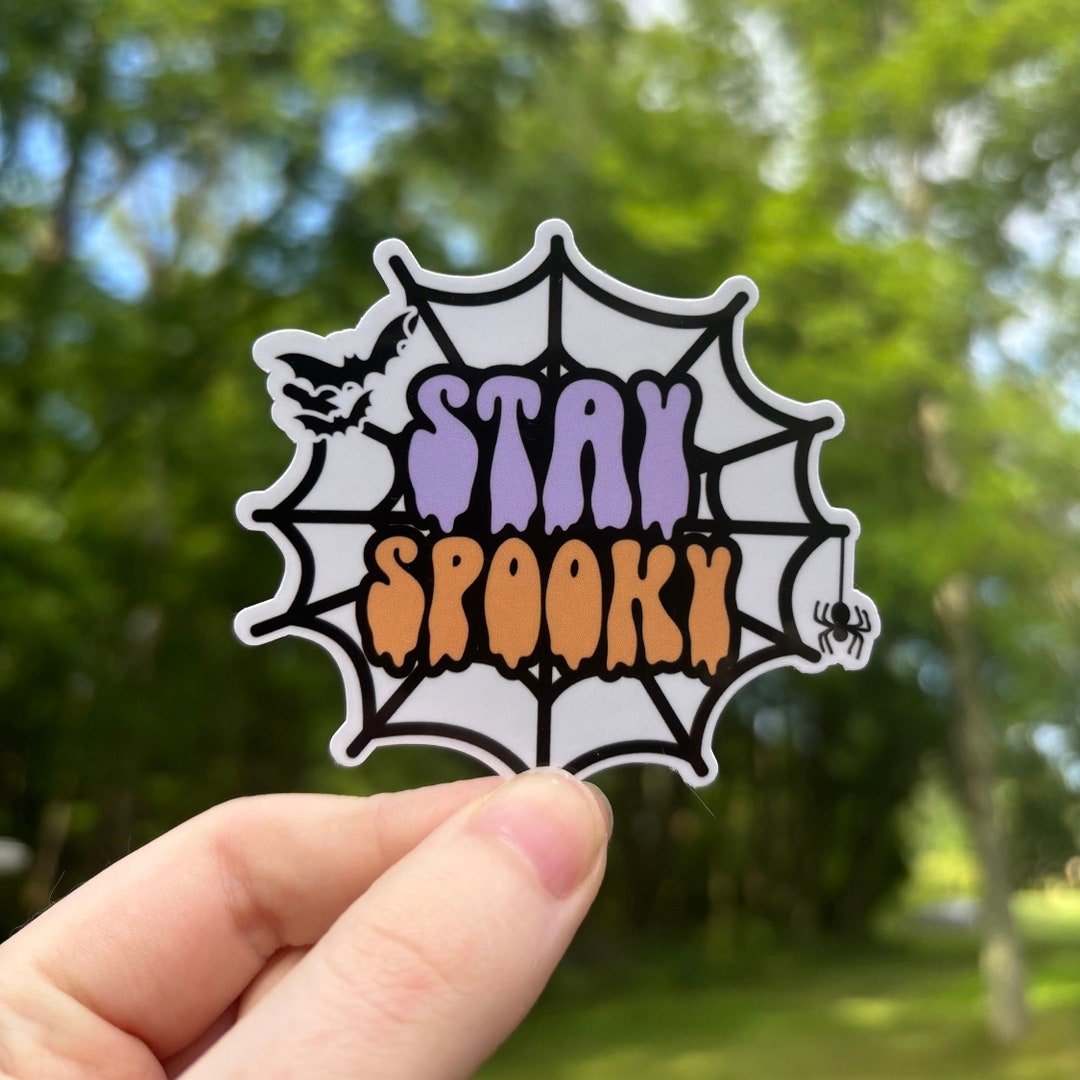 Stay Spooky Sticker, Laptop Decal, Water Resistant Sticker, Water ...