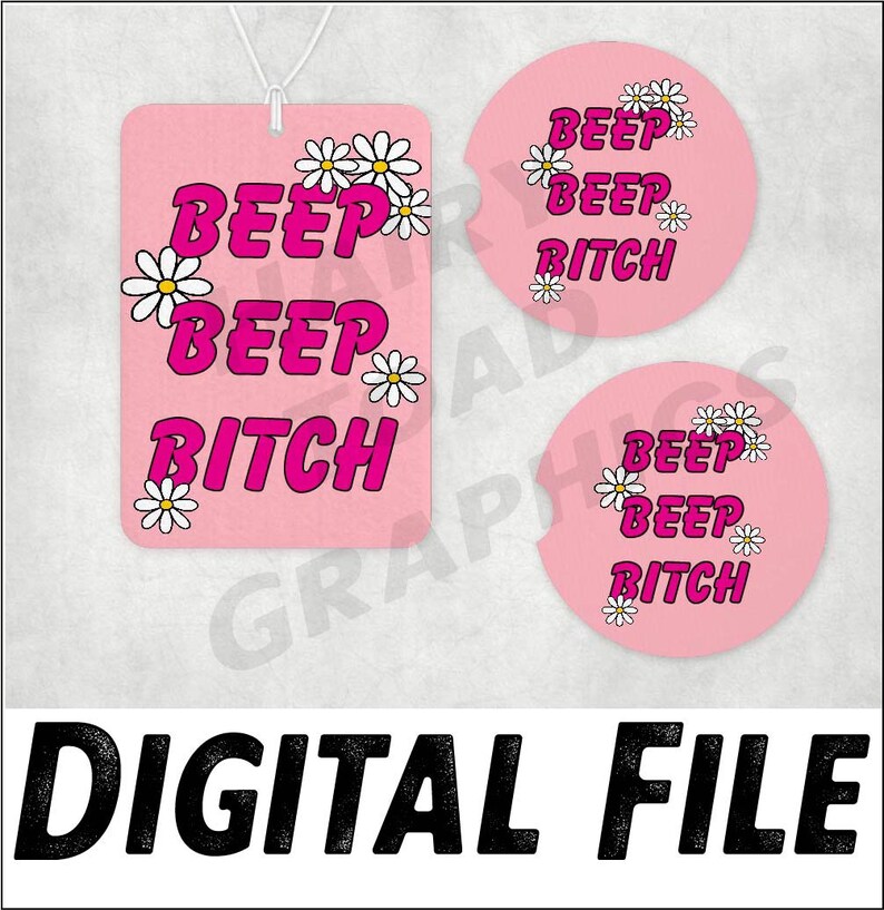Beep Beep Bitch Digital Download Retro Daisies Air Freshener - Etsy