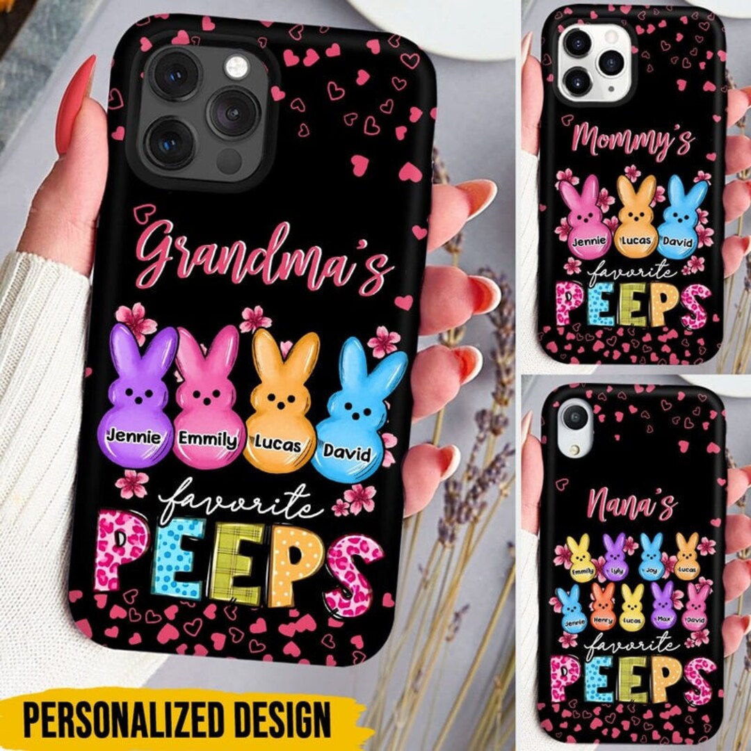 Grandma's Favorite Peeps Cute Easter Peep Grandkids Personalized Phone ...