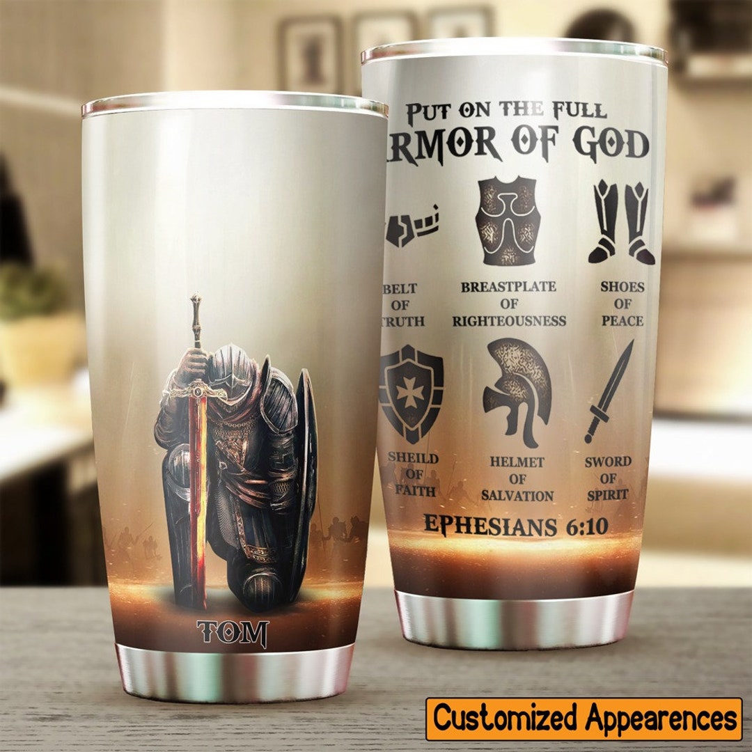 Personalized for Tumbler 20OZ ,armor of God Tumbler,wear Full Armor of ...
