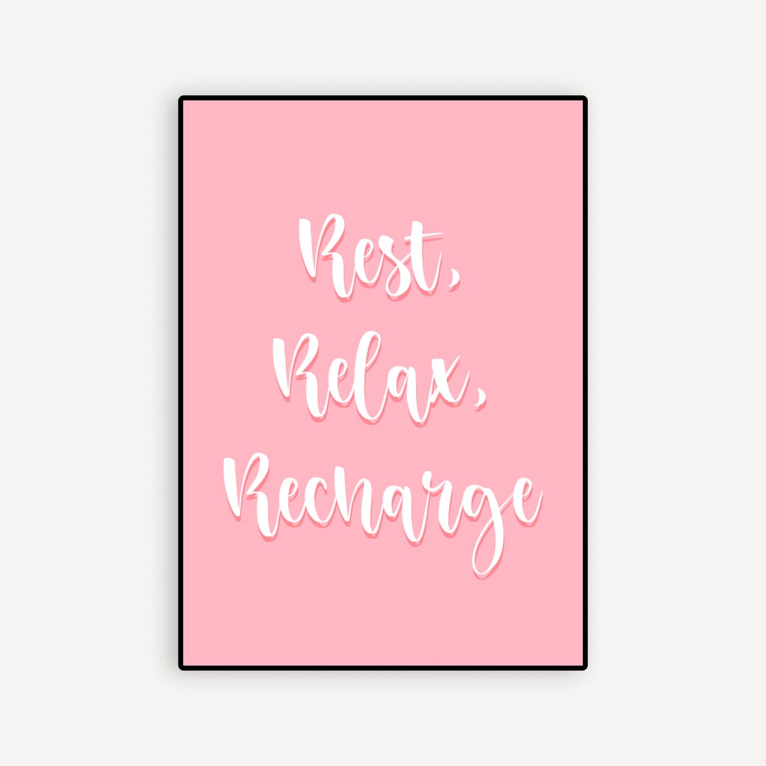 Rest Relax Recharge Wall Art Decoration Poster Print Printable ...