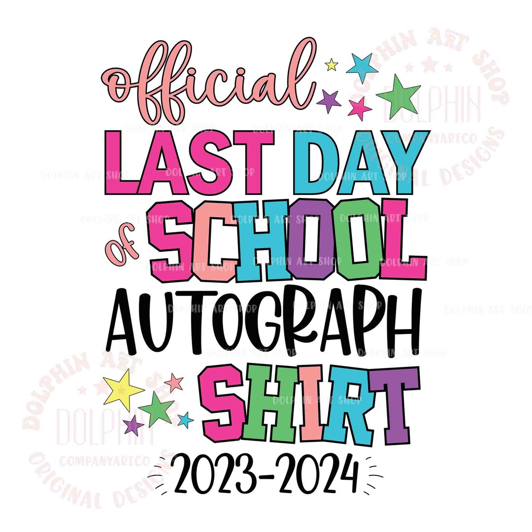 Official Last Day Auto Graphs SVG, Hello Summer Svg, Summer Vibes Svg ...