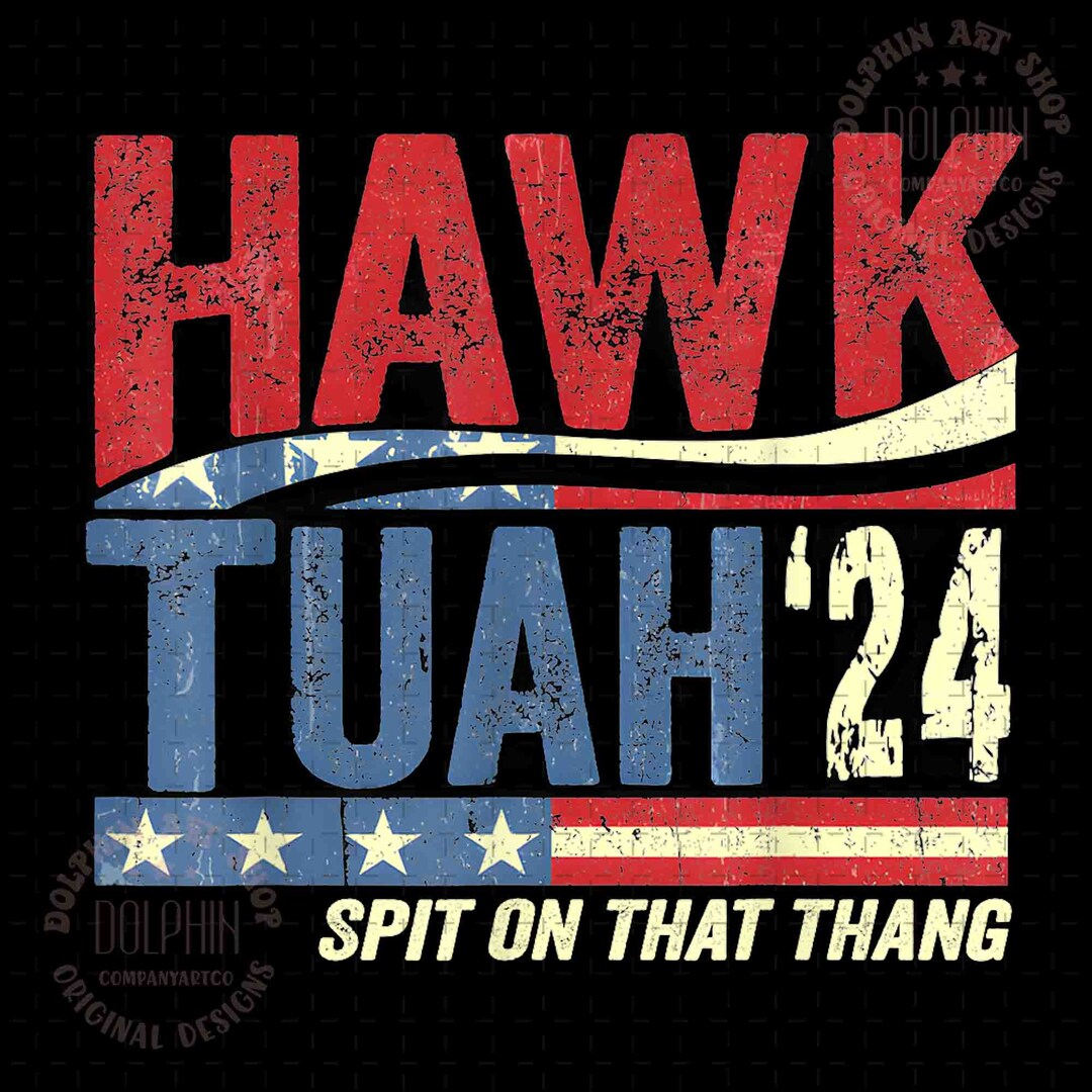 Hawk Tuah 24 Spit on That Thang PNG, Hawk Tuah Girl Png, Hawk Tuah 2024 ...