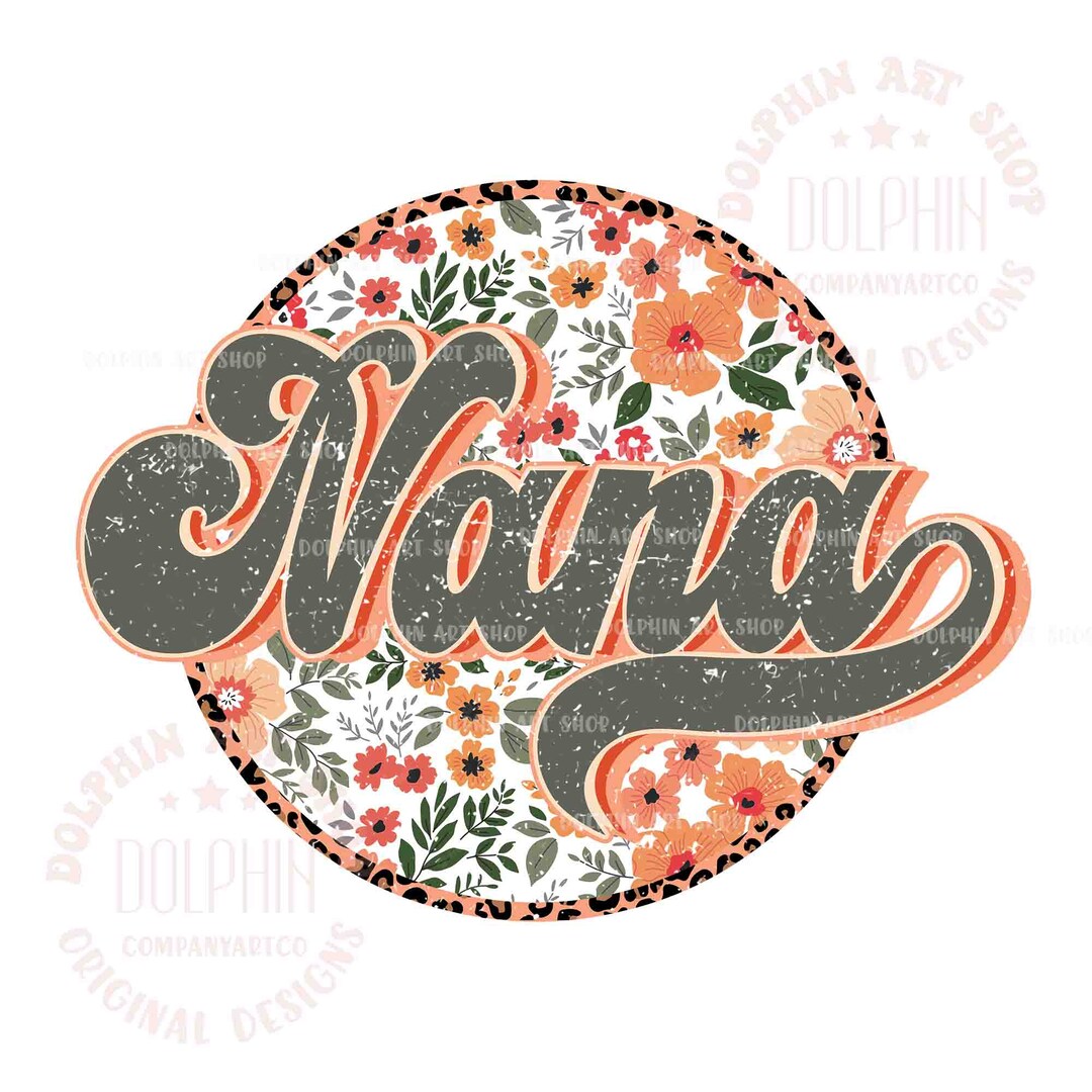 Floral Nana PNG, Retro Mama Png, Grandma Png, Mom Png, Mama Shirt Design, Mother's Day Png ...