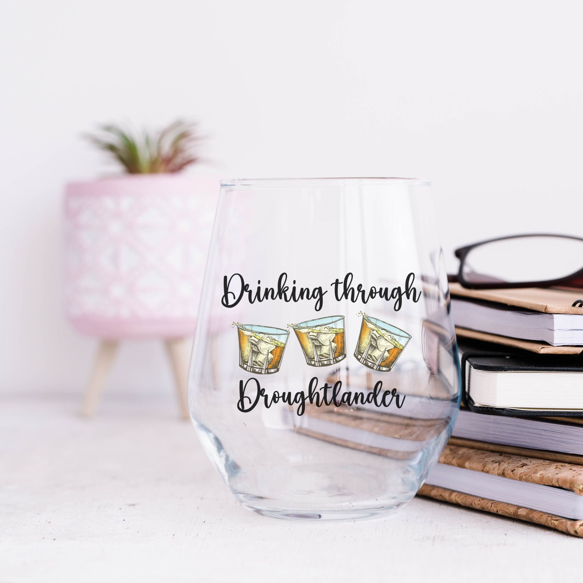 Outlander Inspired Stemless Wine Glass Droughtlander Wine - Etsy