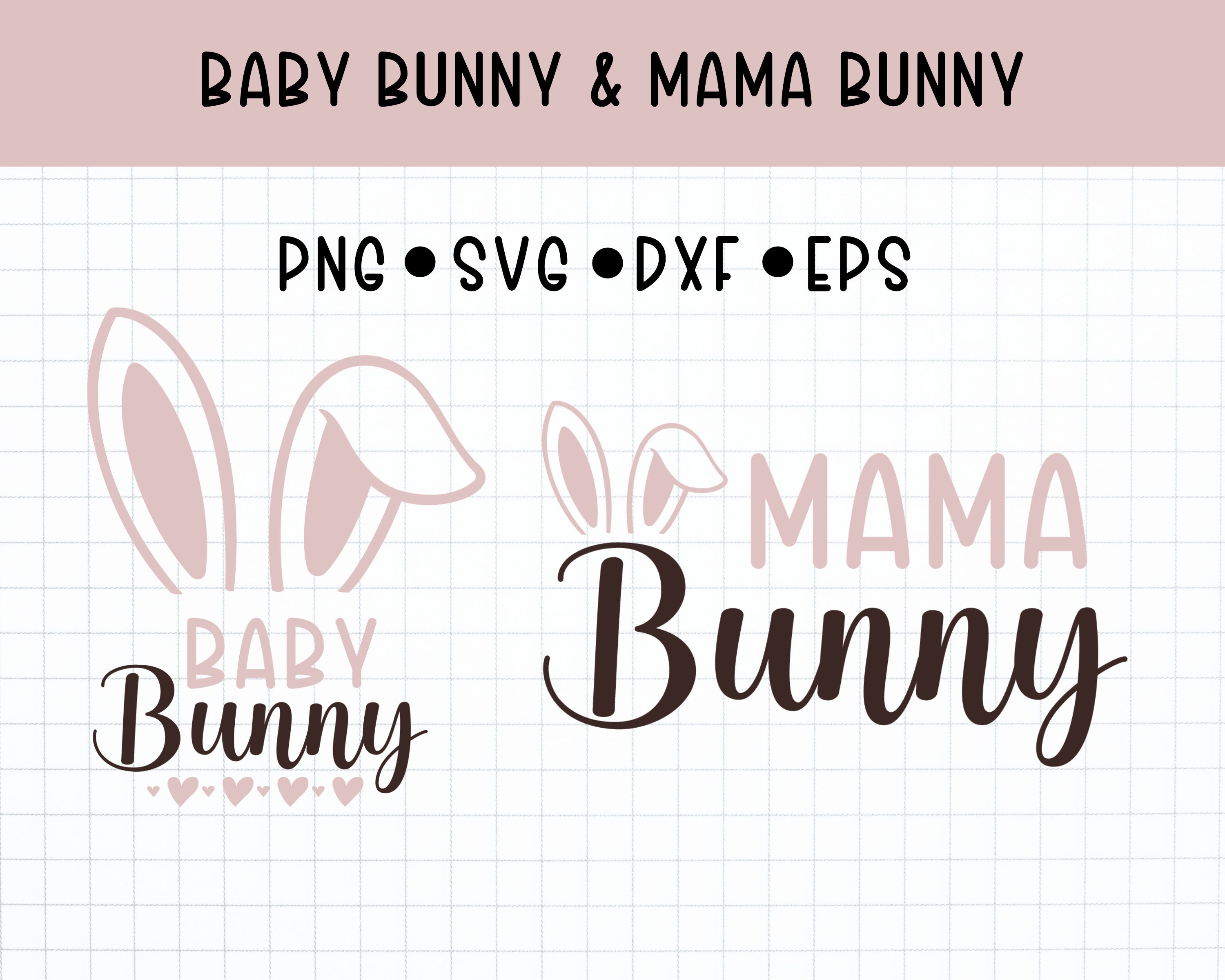 Mama Bunny Svg, Baby Bunny Svg, Easter Bunny Svg. Easter Family Bunny ...