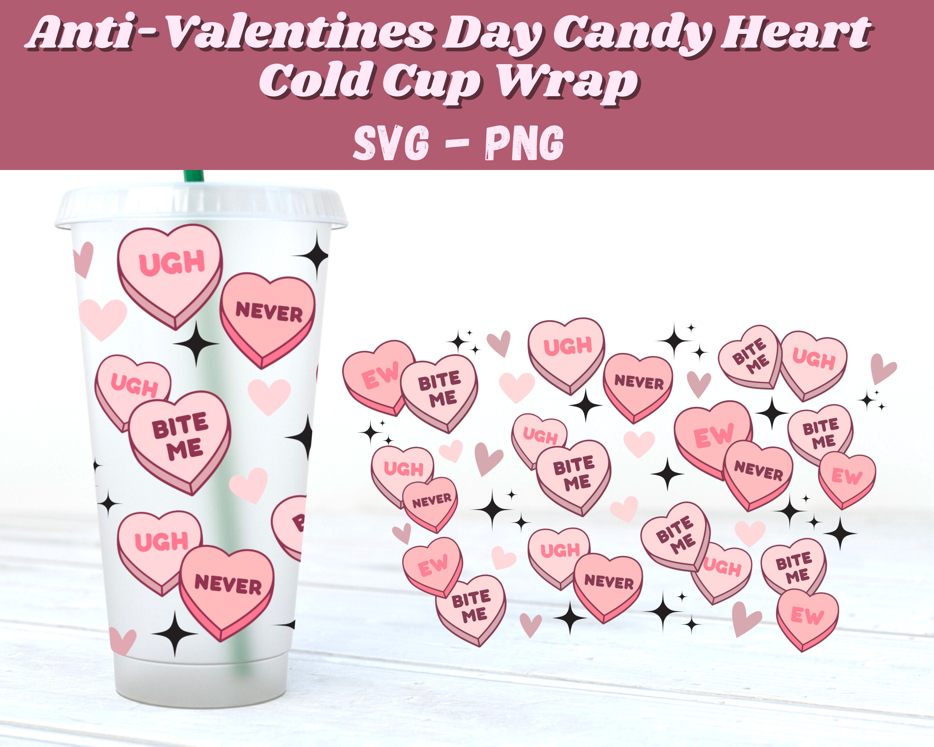 Anti-valentines Day Candy Heart Cold Cup Wrap Svg | Valentines Day Cold ...