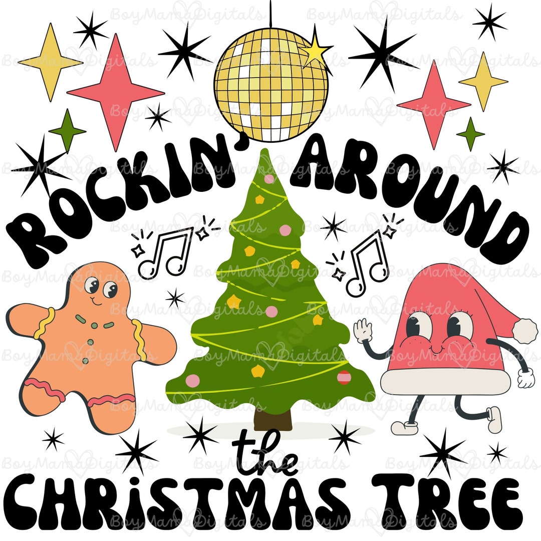 Rockin' Around the Christmas Tree PNG, Christmas Png , Christmas ...