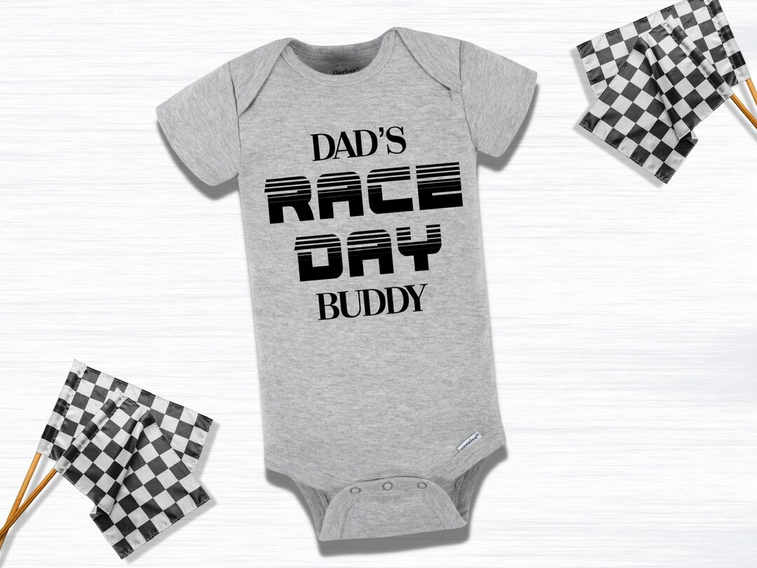 Dad’s Race Day Buddy Baby Onesie Daddy Grandpa Papa Uncle - Etsy