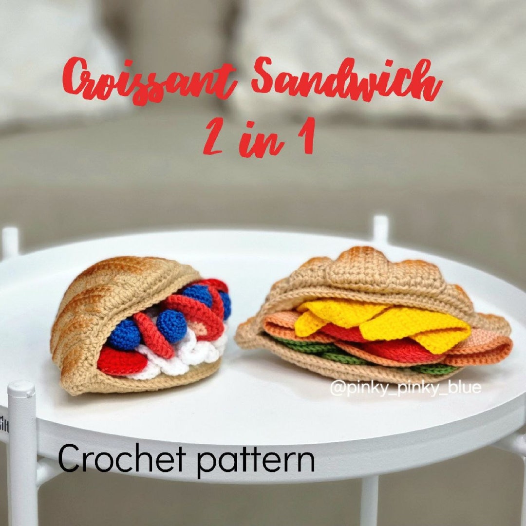 Croissant Sandwich 2 in 1 Crochet Pattern - Etsy