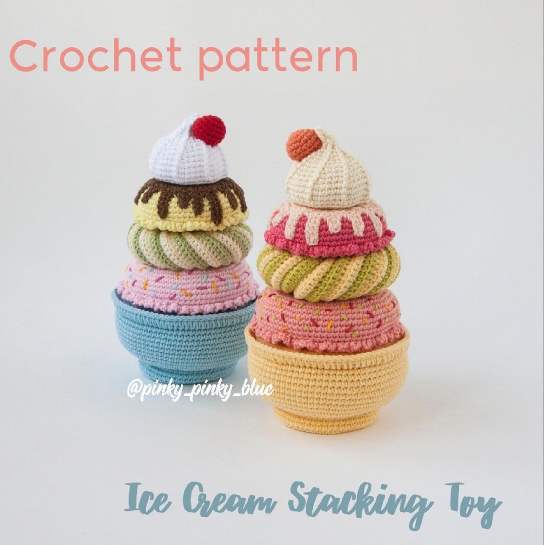 Ice Cream Stacking Toy Crochet Pattern - Etsy