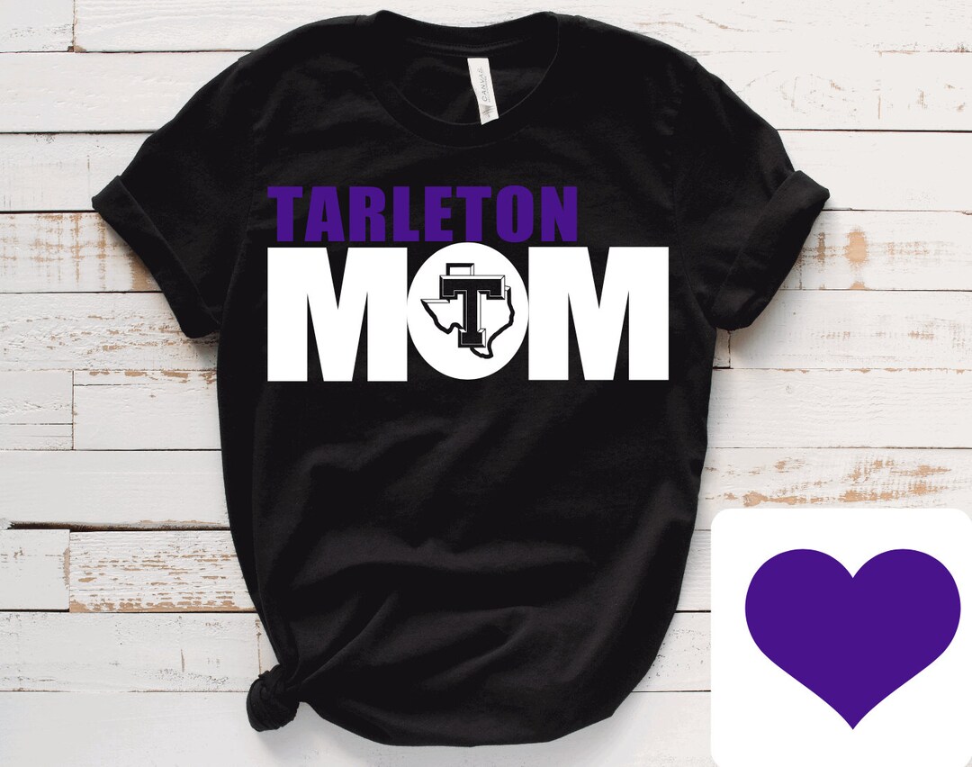 Tarleton Mom, Tarleton State University Tshirt - Etsy