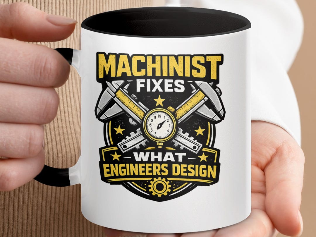 Machinist Mug, Engineers Design Coffee Cup, Mechanic Tools Ceramic Cup ...