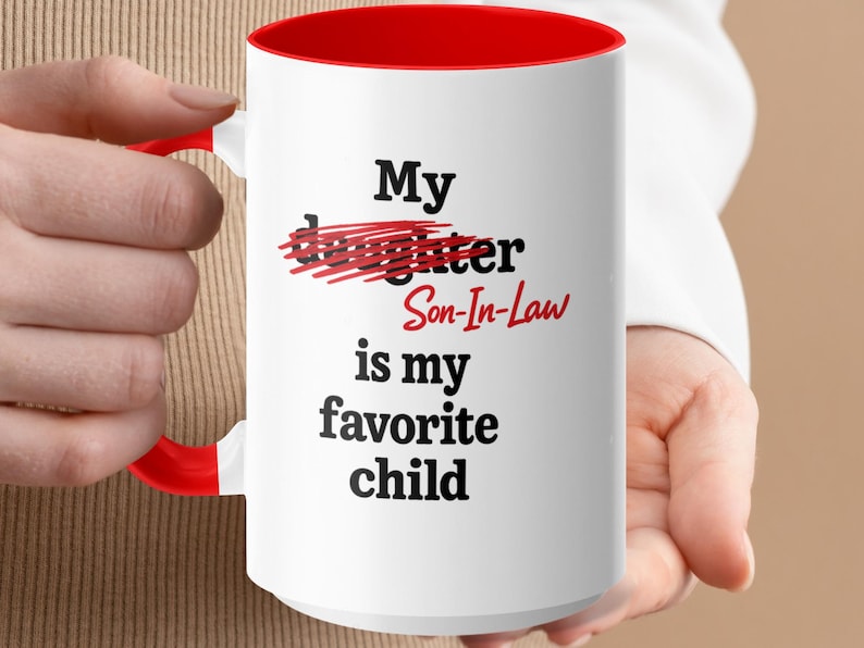 Coffee Mug My Son-in-law Favorite Child Funny Parent Humor - Etsy