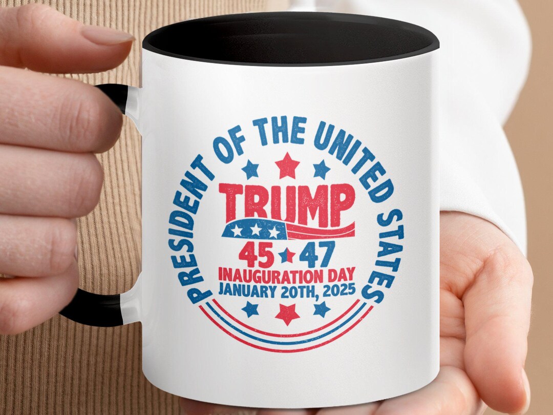 Donald Trump Inauguration 2025 Mug, President of the United States ...