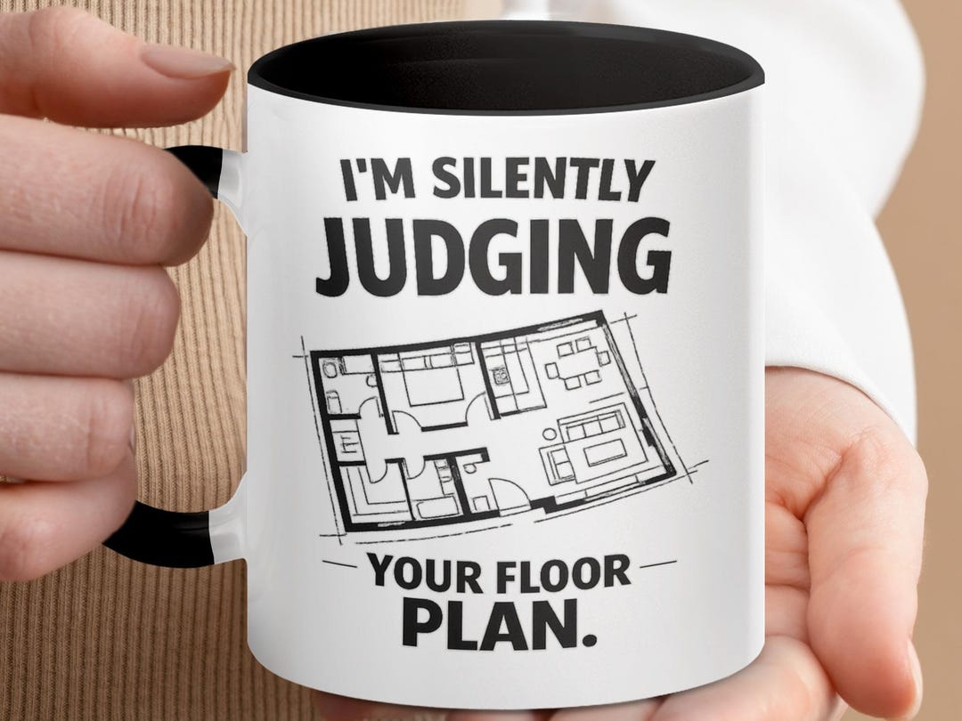 Architect Floor Plan Mug, Sarcastic Interior Design Coffee Cup, Real ...