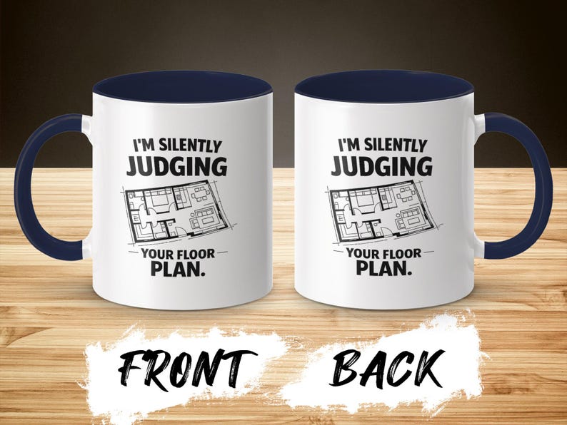Architect Floor Plan Mug, Sarcastic Interior Design Coffee Cup, Real ...