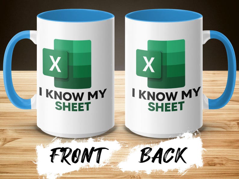 I Know My Sheet Mug: Funny Excel Spreadsheet Mug, Office Humor - Etsy