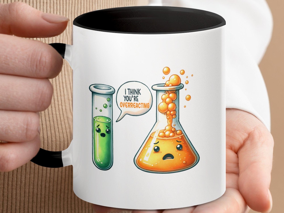Funny Chemistry Mug: Overreacting Beaker, Science Gift - Etsy