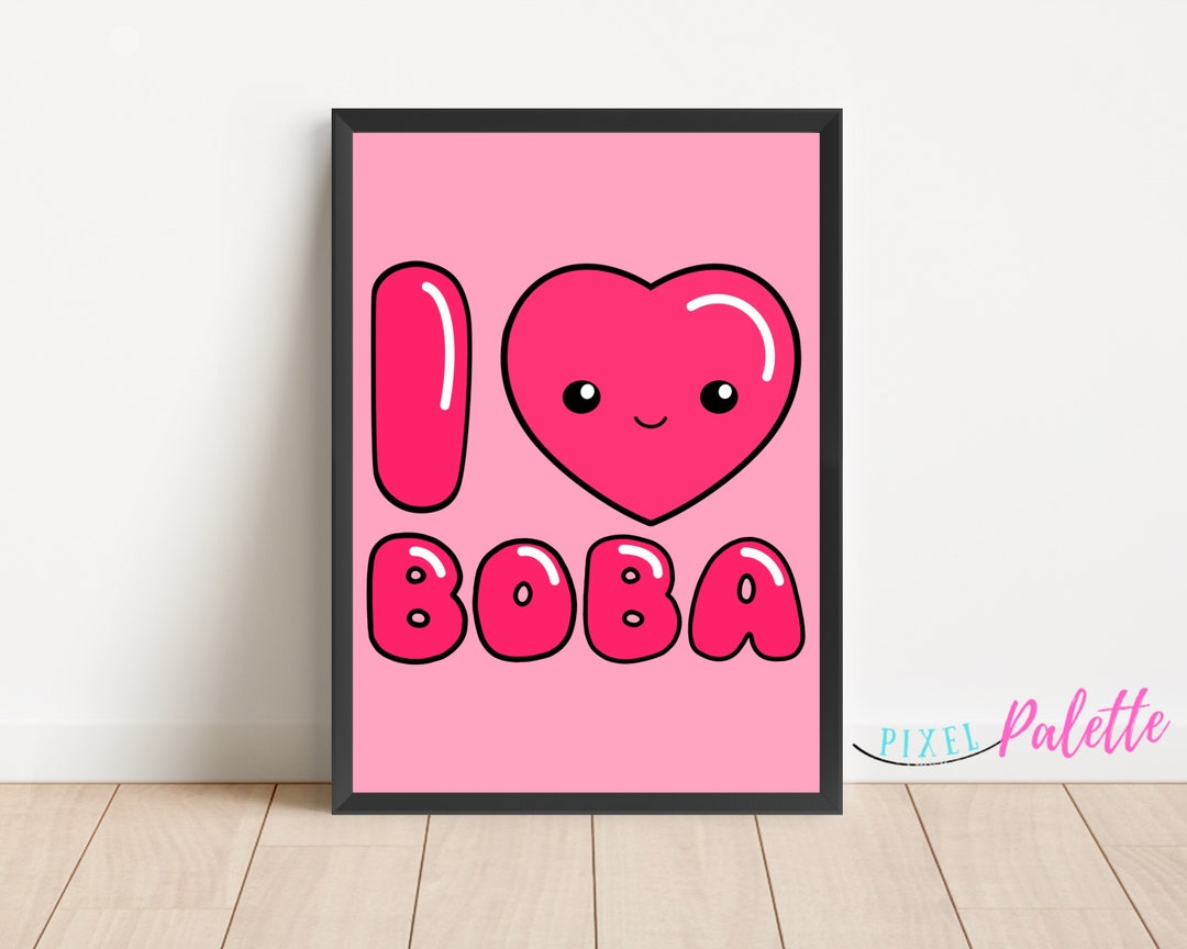 I Heart Boba, A4 Digital Print, Instant Download - Etsy