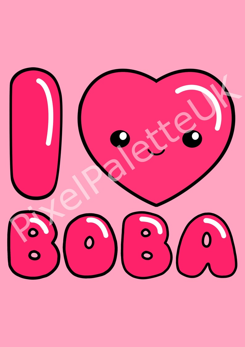 I Heart Boba, A4 Digital Print, Instant Download - Etsy